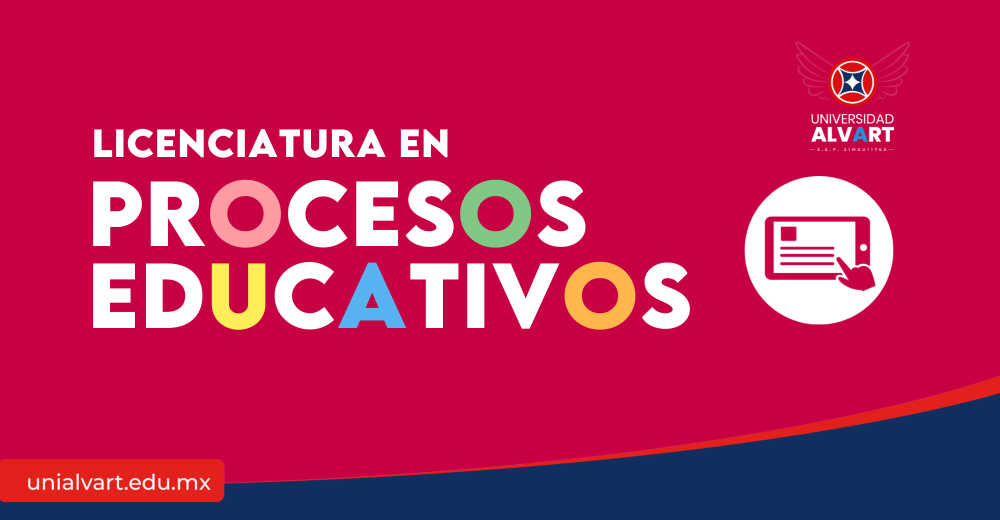 Estudia la Licenciatura en Procesos Educativos en la ALVART Puebla – Universidad Alvart